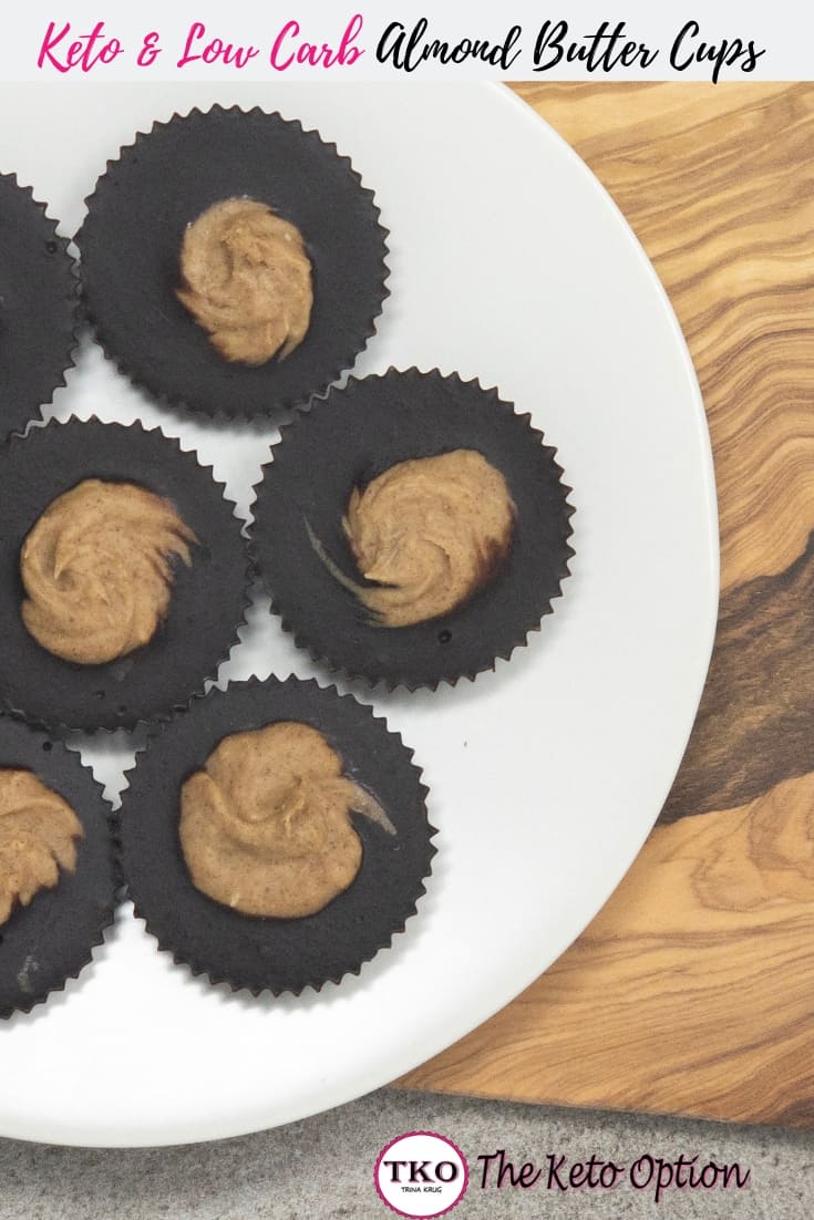 Keto Almond Butter Cups - Trina Krug