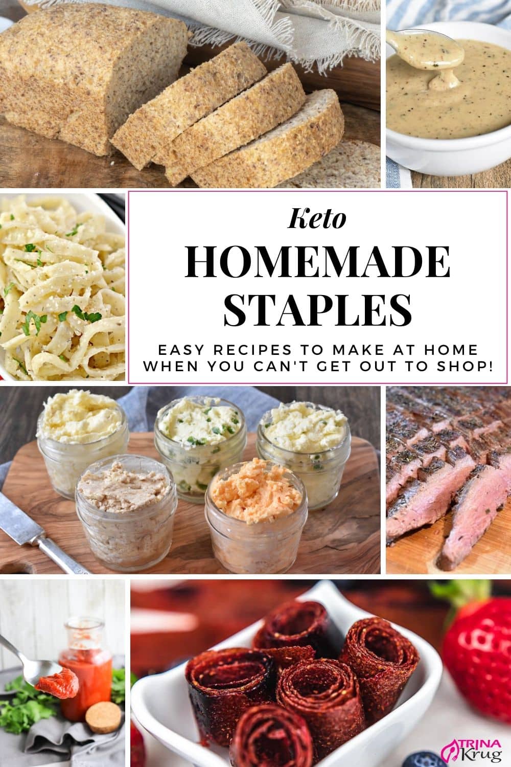 Keto Homemade Staples - Trina Krug