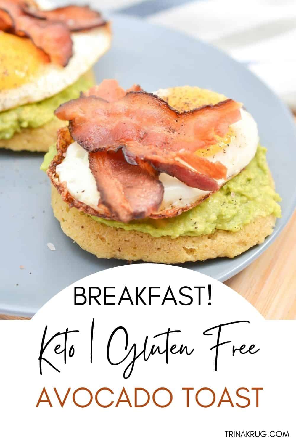 Keto Avocado Toast - Trina Krug