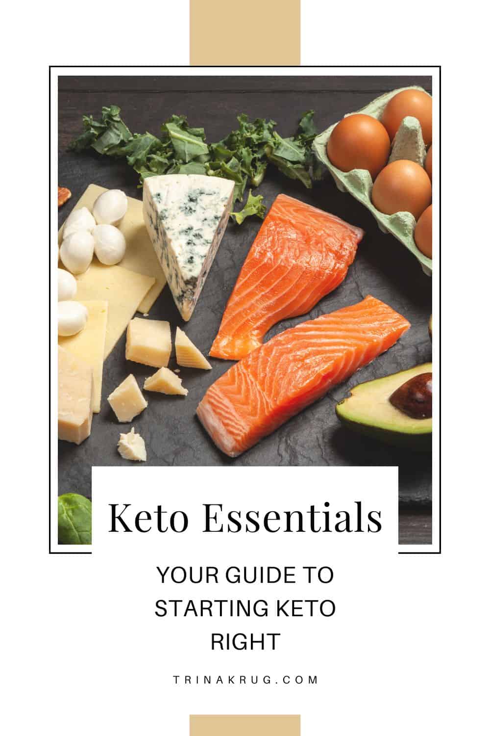 Low Carb and Keto Essentials: Starting Keto Right in 2024 - Trina Krug
