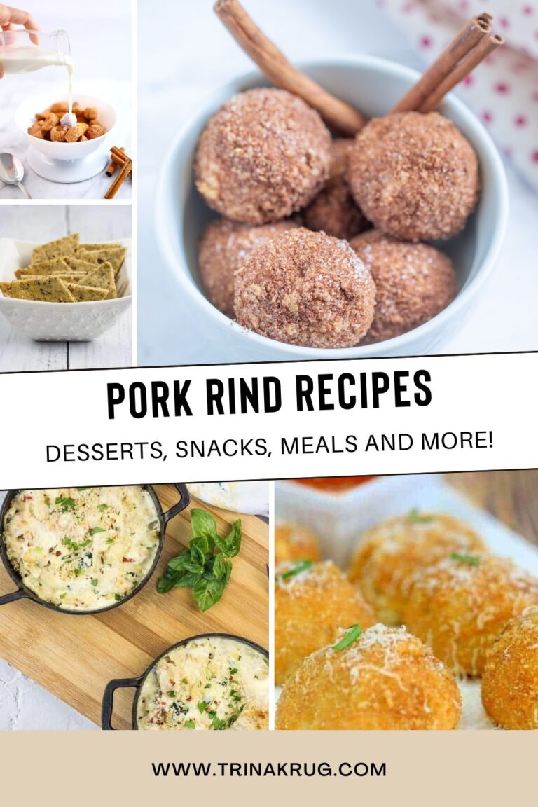 Pork Rind Recipes For Snacks, Desserts, and Savory Meals - Trina Krug