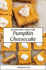 Keto Pumpkin Cheesecake - Trina Krug